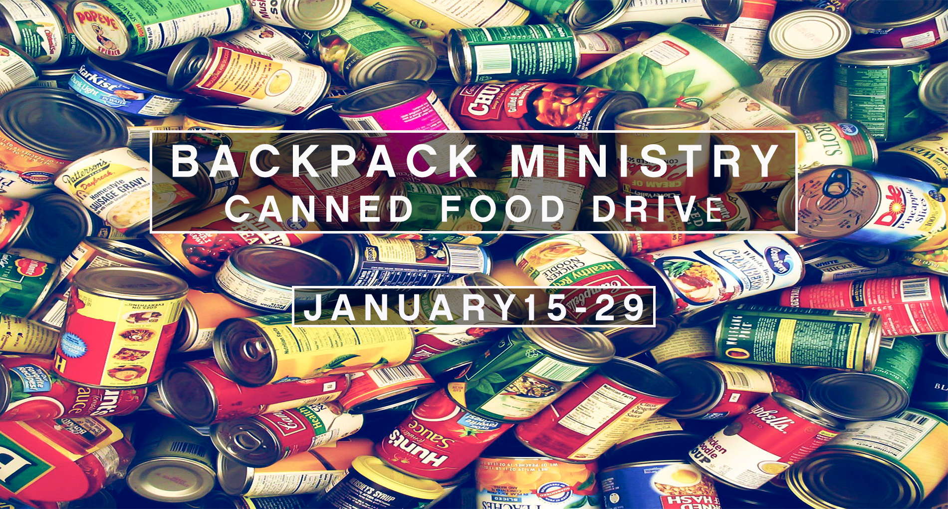 Backpack Ministry Canned Food Drive | Pursuit Church